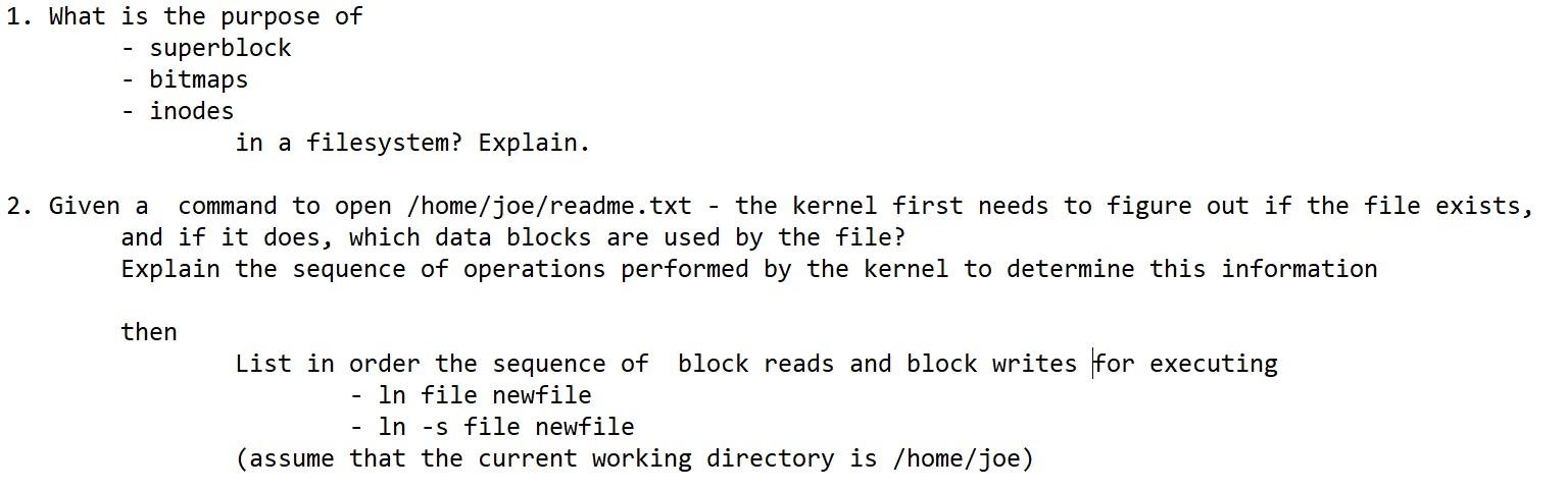 Solved 1. What is the purpose of - superblock - bitmaps - | Chegg.com