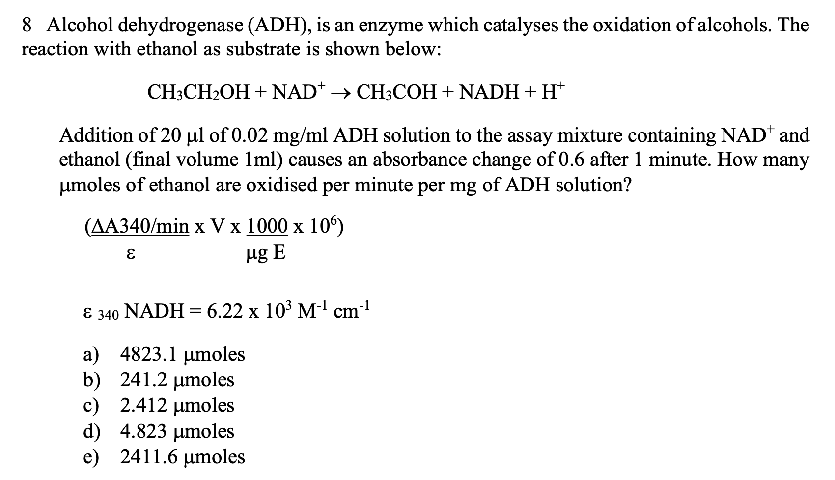 Solved 8 Alcohol dehydrogenase (ADH), is an enzyme which | Chegg.com
