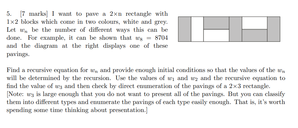 [7 ﻿marks] ﻿I want to pave a 2×n ﻿rectangle with1×2 | Chegg.com