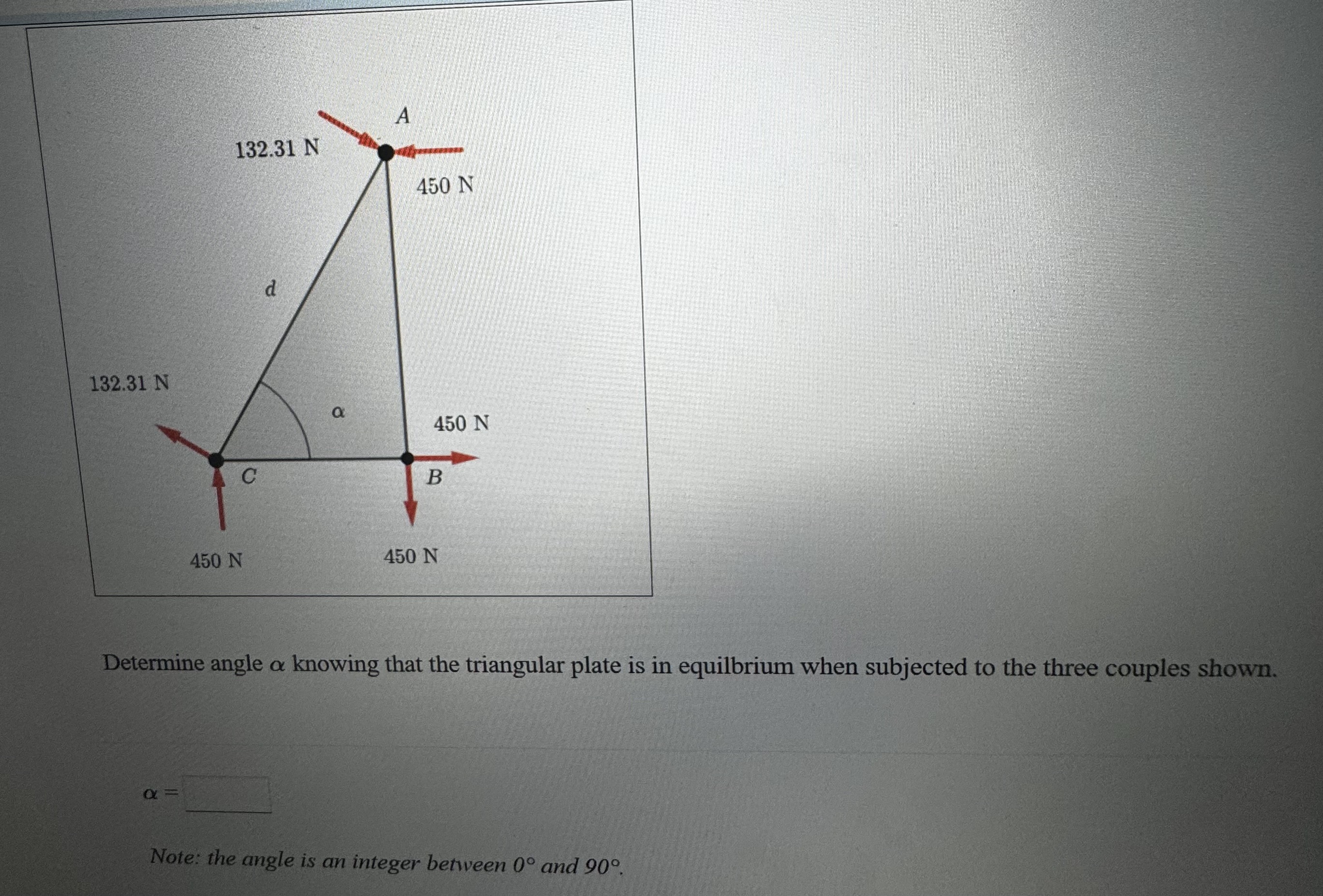 Solved Determine angle αknowing ﻿that the triangular plate | Chegg.com