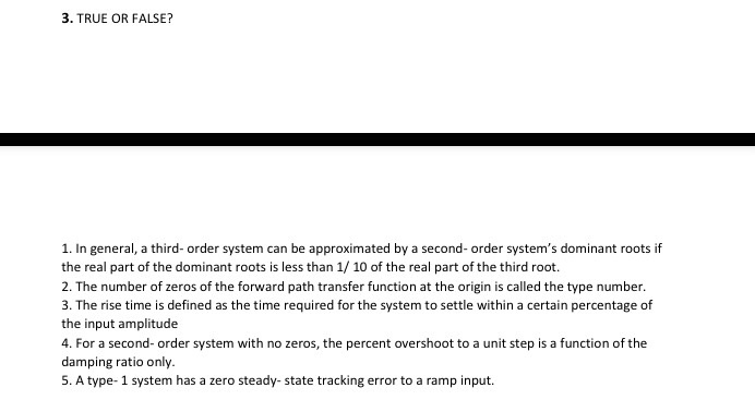Solved TRUE OR FALSE? In general, a third- order system can | Chegg.com