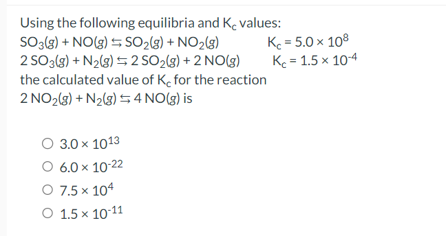 Solved Using the following equilibria and Kc values: | Chegg.com