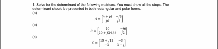 Solved 1. Solve for the determinant of the following | Chegg.com