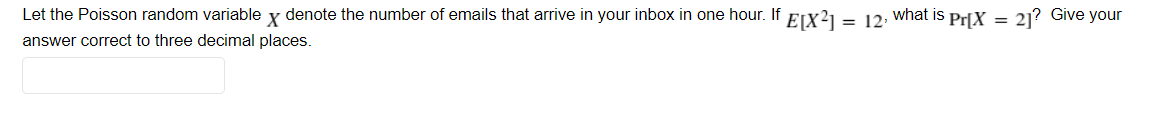 Solved Let the Poisson random variable x denote the number | Chegg.com