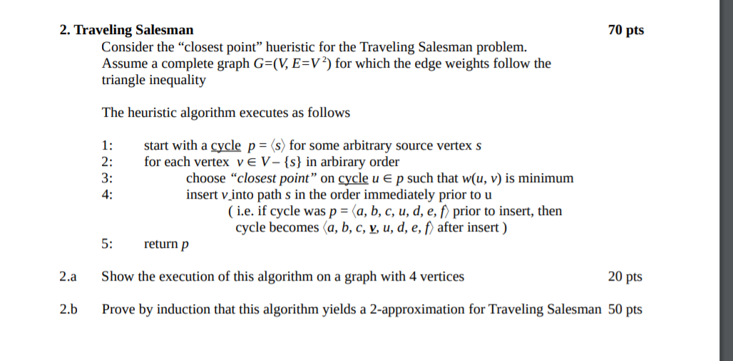 70 pts 2. Traveling Salesman Consider the “closest | Chegg.com