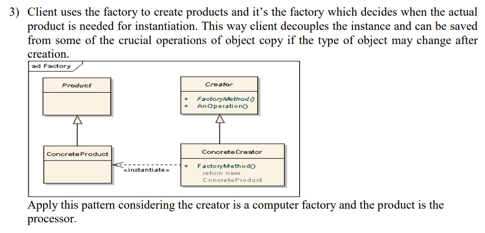 Solved 3) Client uses the factory to create products and | Chegg.com