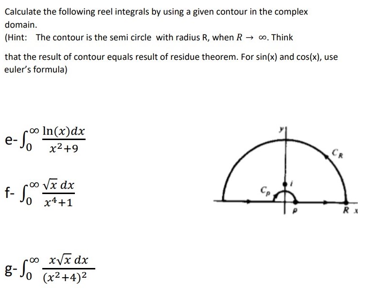 Solved Calculate the following reel integrals by using a | Chegg.com