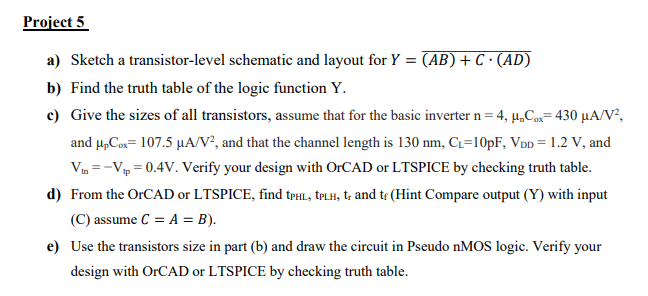 Solved Project 5?a) ﻿Sketch a transistor-level schematic and | Chegg.com