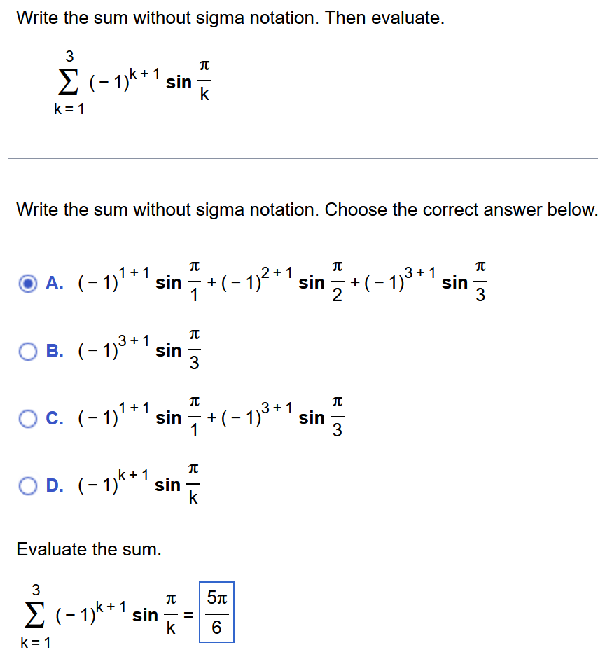 Solved Write the sum without sigma notation. Then evaluate. | Chegg.com