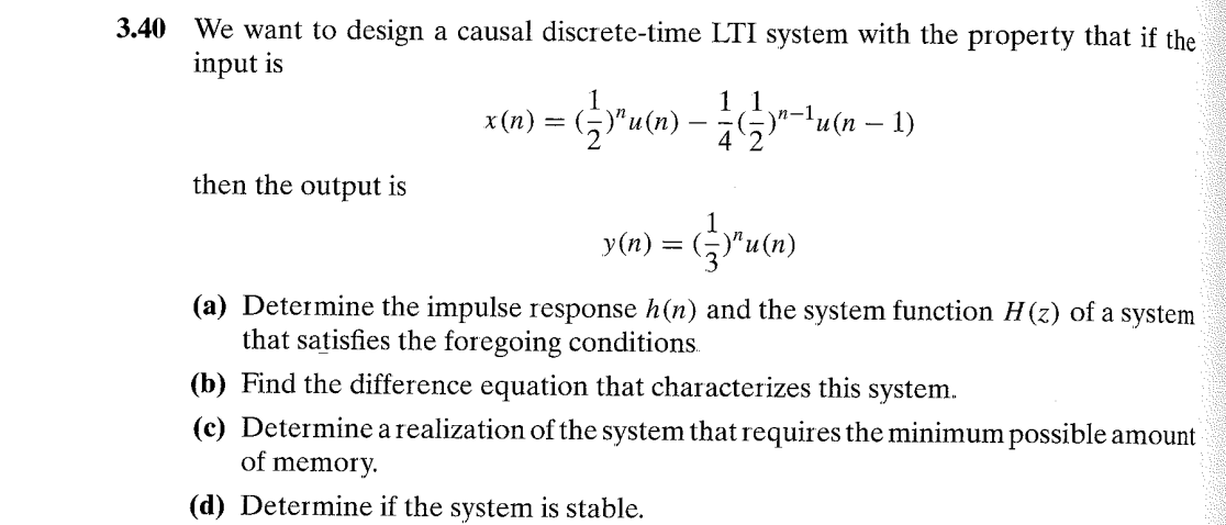 Solved 3.40 We want to design a causal discrete-time LTI | Chegg.com