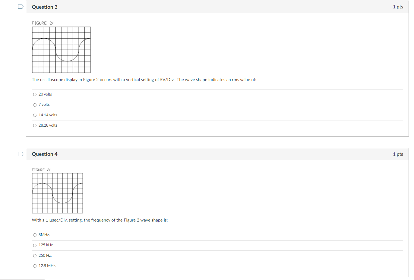 Solved Question 3 1 pts FIGURE 2: The oscilloscope display | Chegg.com