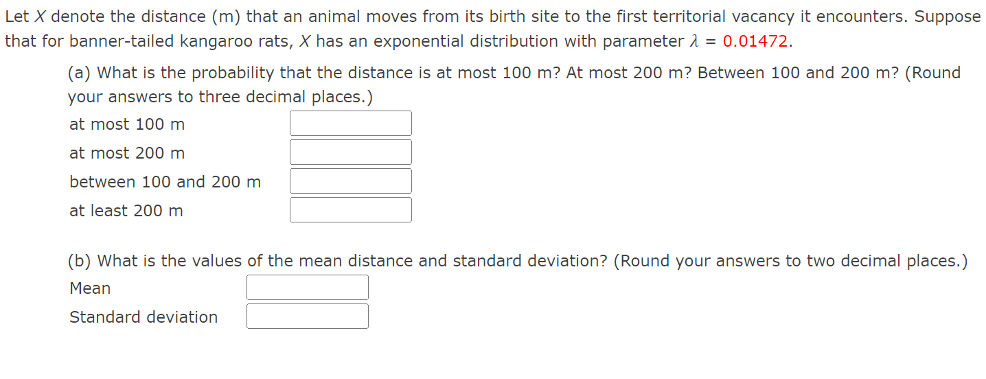 Solved Let X denote the distance (m) that an animal moves | Chegg.com
