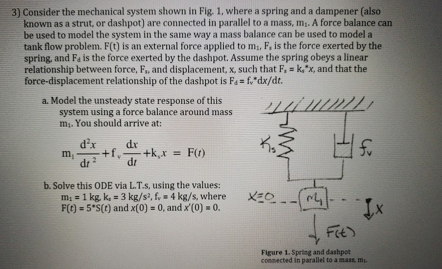 Solved 3) Consider the mechanical system shown in Fig. 1, | Chegg.com