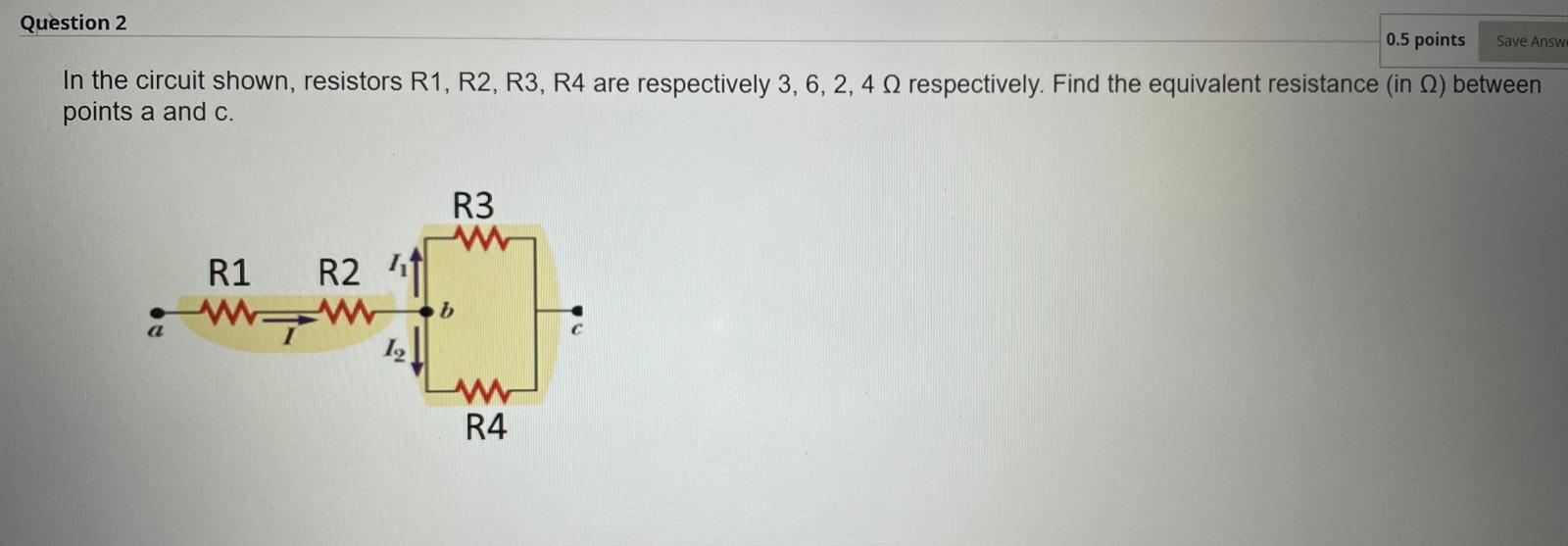 Solved Question 2 0.5 points Save Answe In the circuit | Chegg.com