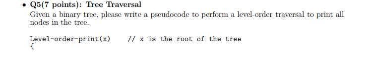 Solved • Q5(7 points): Tree Traversal Given a binary tree, | Chegg.com