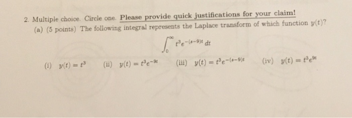 Solved 2. Multiple choice. Circle one. Please provide quick | Chegg.com