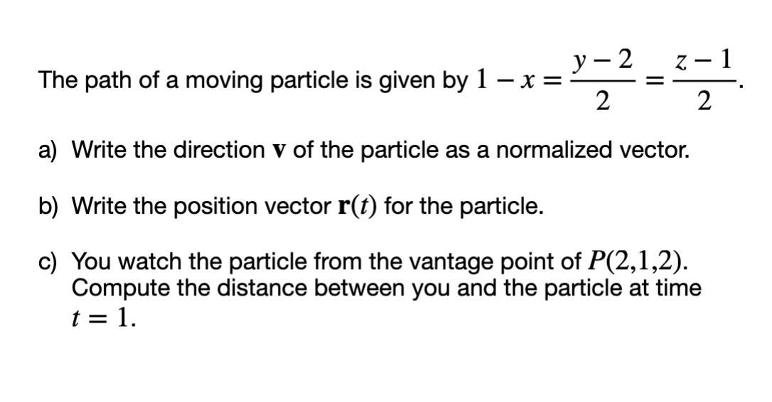Solved The path of a moving particle is given by | Chegg.com