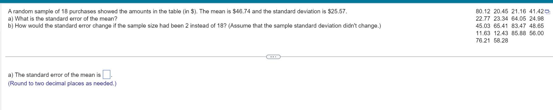 Solved A random sample of 18 purchases showed the amounts in | Chegg.com