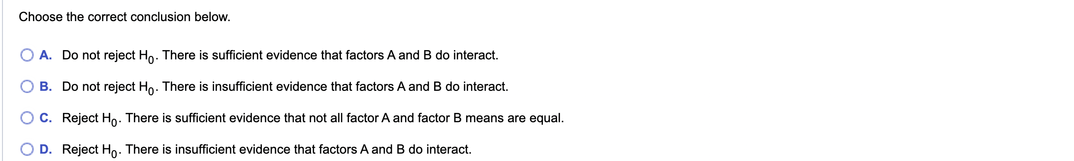 Solved Consider the following data for a two-factor | Chegg.com