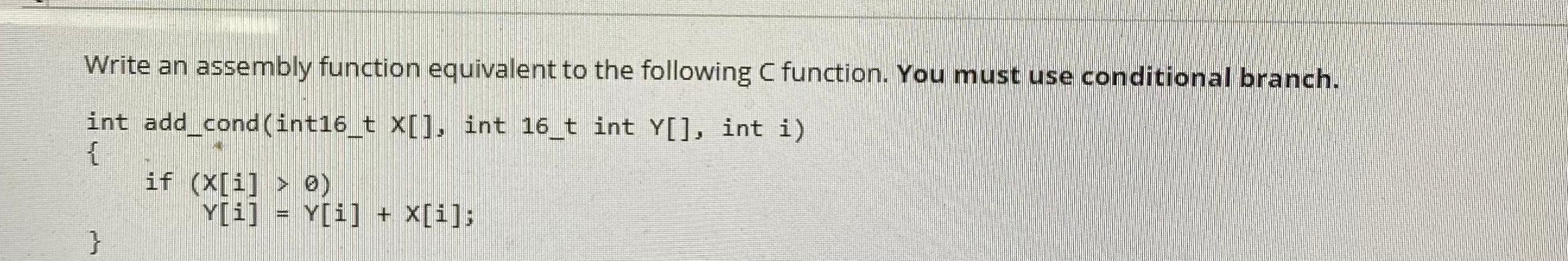 Solved Write An Assembly Function Equivalent To The 