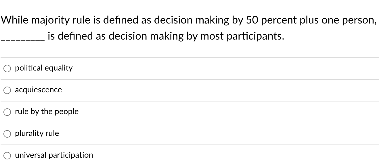 Solved While majority rule is defined as decision making by | Chegg.com