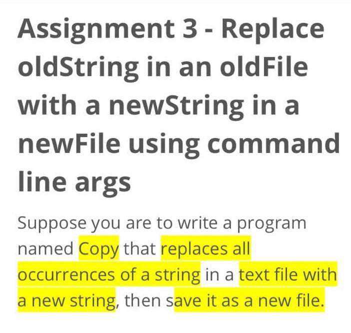 Solved Assignment 3 - Replace oldString in an oldFile with a | Chegg.com