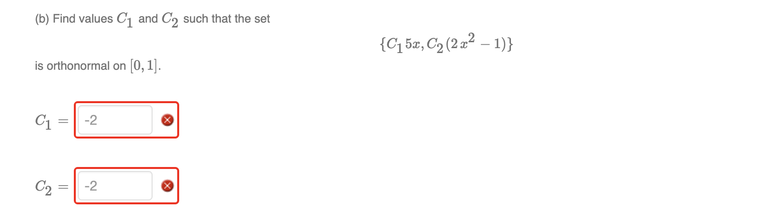 Solved (b) Find values C1 and C2 such that the set {C75x, C2 | Chegg.com
