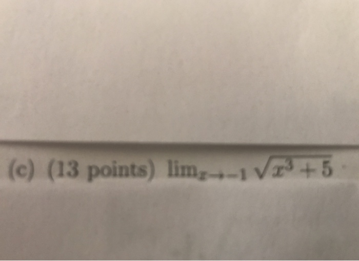 Solved If possible, use the limit laws (and indicate which | Chegg.com