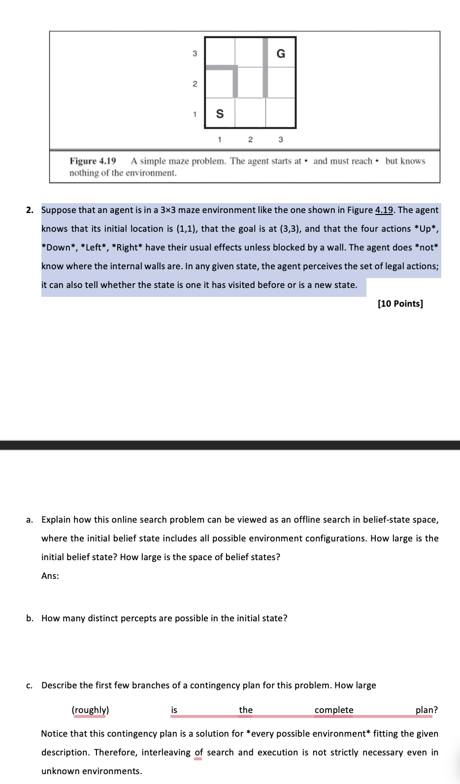 Solved 2. Suppose that an agent is in a 3×3 maze environment | Chegg.com