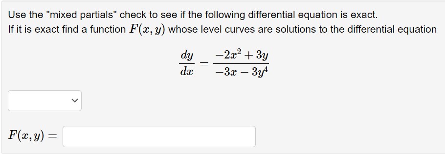 Solved Use the "mixed partials" check to see if the | Chegg.com