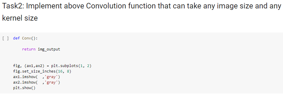 Solved Task2: Implement above Convolution function that can | Chegg.com