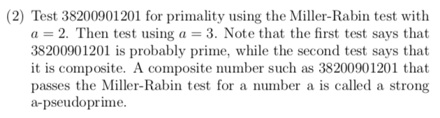 Solved (2) Test 38200901201 for primality using the | Chegg.com