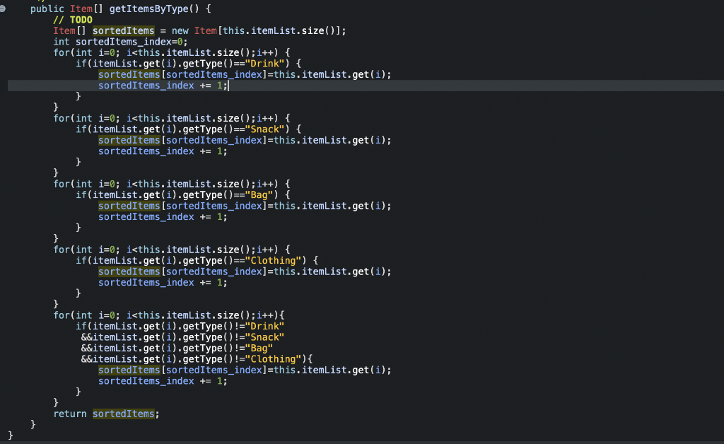 public Item [] getItemsByType() { // TODO Item [] | Chegg.com