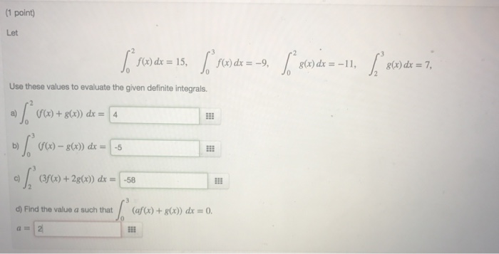 Solved 1 point) Let .3 f(x) dx = 15, | f(x)dx =-9, g(x)dx | Chegg.com