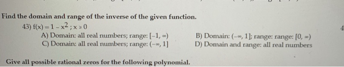 Solved Find the domain and range of the inverse of the given | Chegg.com