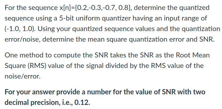 Solved For the sequence x[n]={0.2,−0.3,−0.7,0.8}, determine | Chegg.com