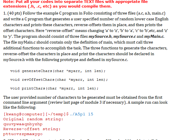 Solved Note: Put all your codes into separate TEXT files | Chegg.com