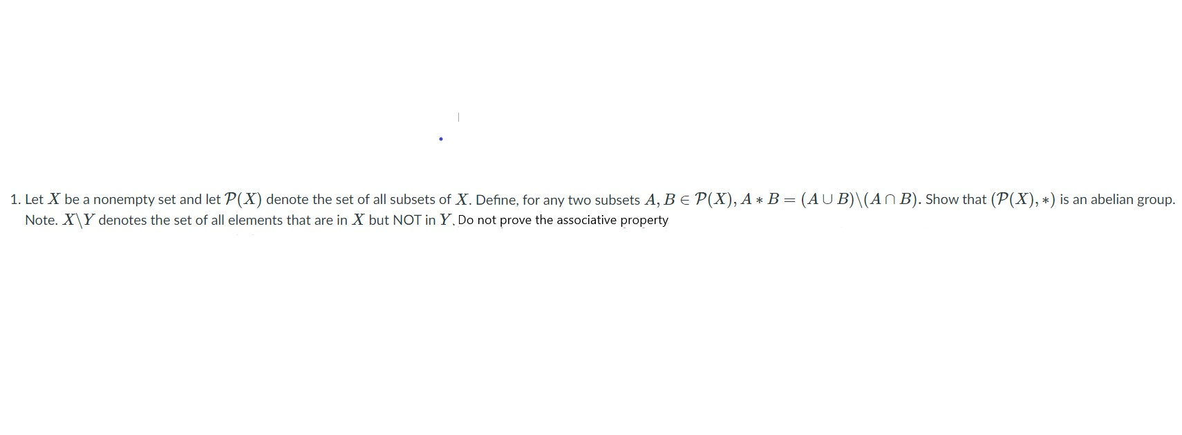 Solved 1. Let X be a nonempty set and let P(X) denote the | Chegg.com