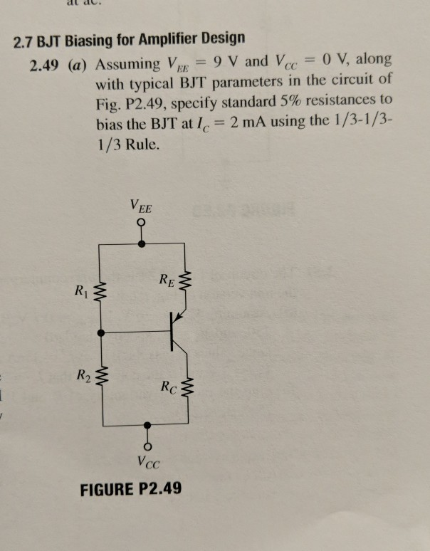 Solved al dl. 2.7 BJT Biasing for Amplifier Design 2.49 (a) | Chegg.com