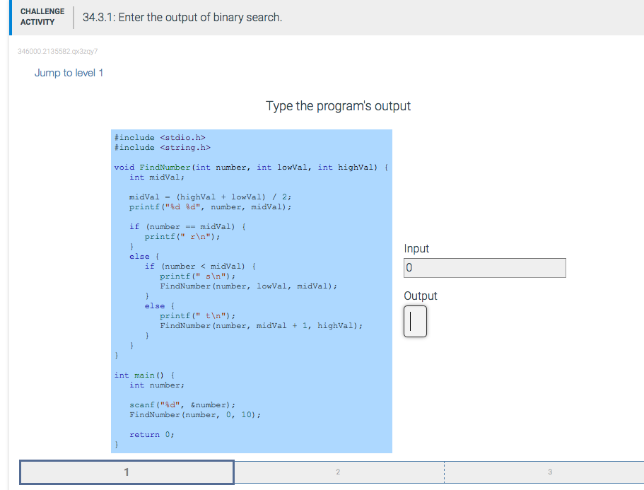 Solved CHALLENGE ACTIVITY 34.3.1: Enter the output of binary | Chegg.com