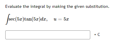 Solved Evaluate the integral by making the given | Chegg.com