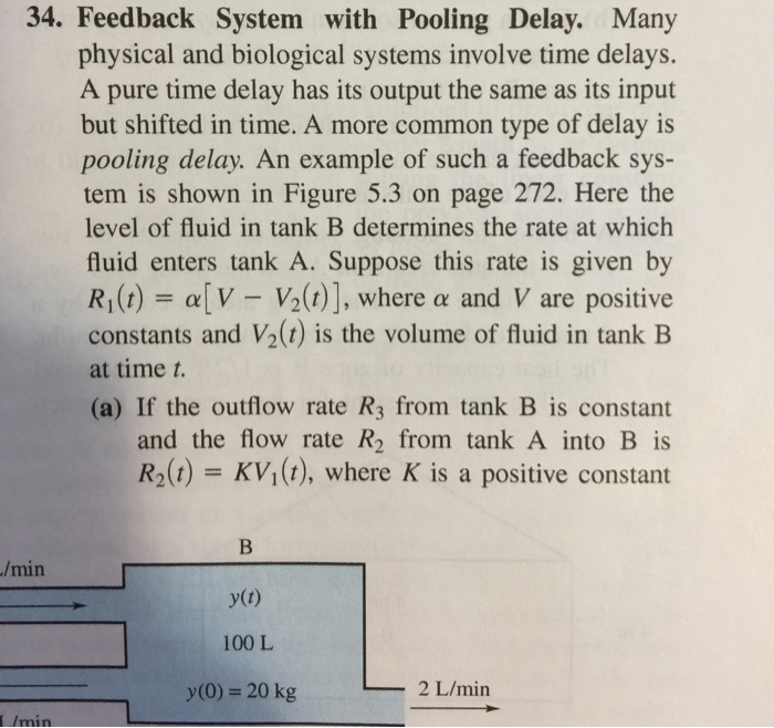 Solved 34. Feedback System with Pooling Delay. Many physical | Chegg.com