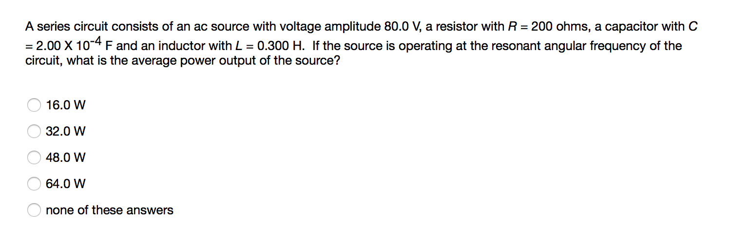 Solved A RCL series circuit consists of an ac voltage | Chegg.com