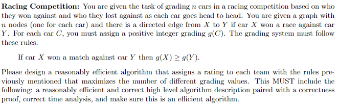 Solved Racing Competition: You are given the task of grading | Chegg.com