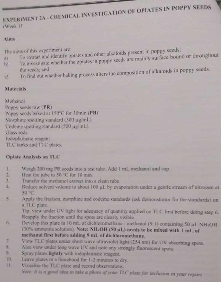 EUPERIMENT 2A - CHEMICAL INVESTIGATION OF OPIATES IN | Chegg.com