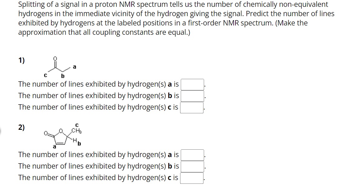 Solved Splitting of a signal in a proton NMR spectrum tells | Chegg.com
