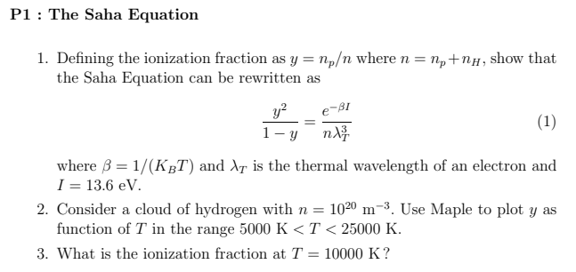 Solved 1. Defining the ionization fraction as y=np/n where | Chegg.com