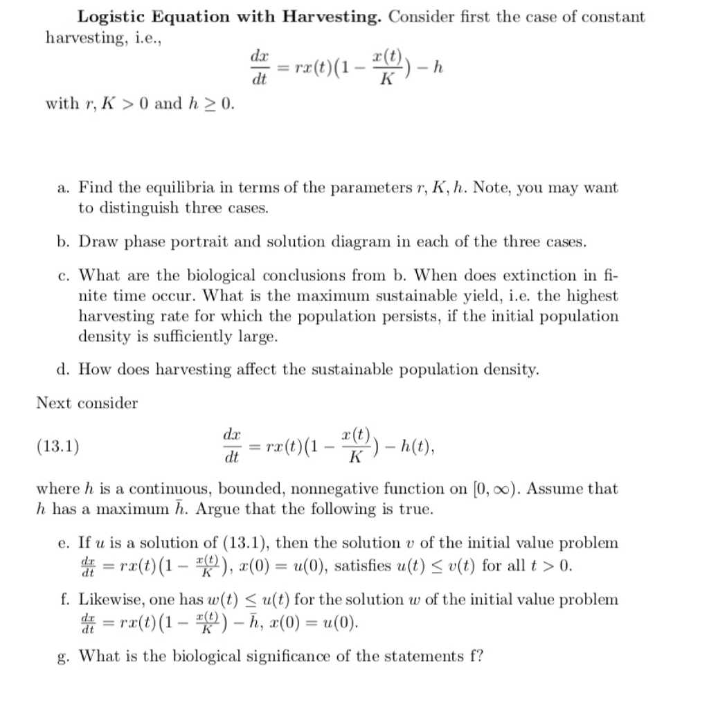 Solved Logistic Equation with Harvesting. Consider first the | Chegg.com