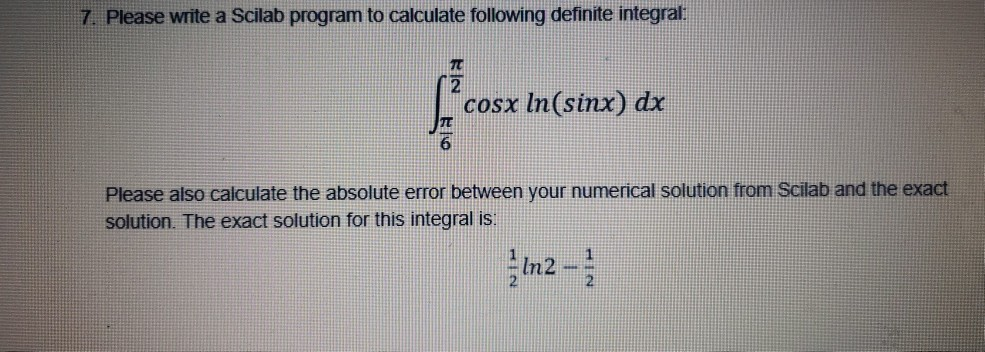 Solved 7 Please Write A Scilab Program To Calculate 8324