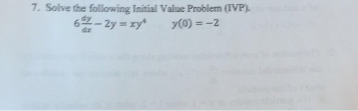 Solved Solve the following Initial Value Problem (IVP). 6 | Chegg.com